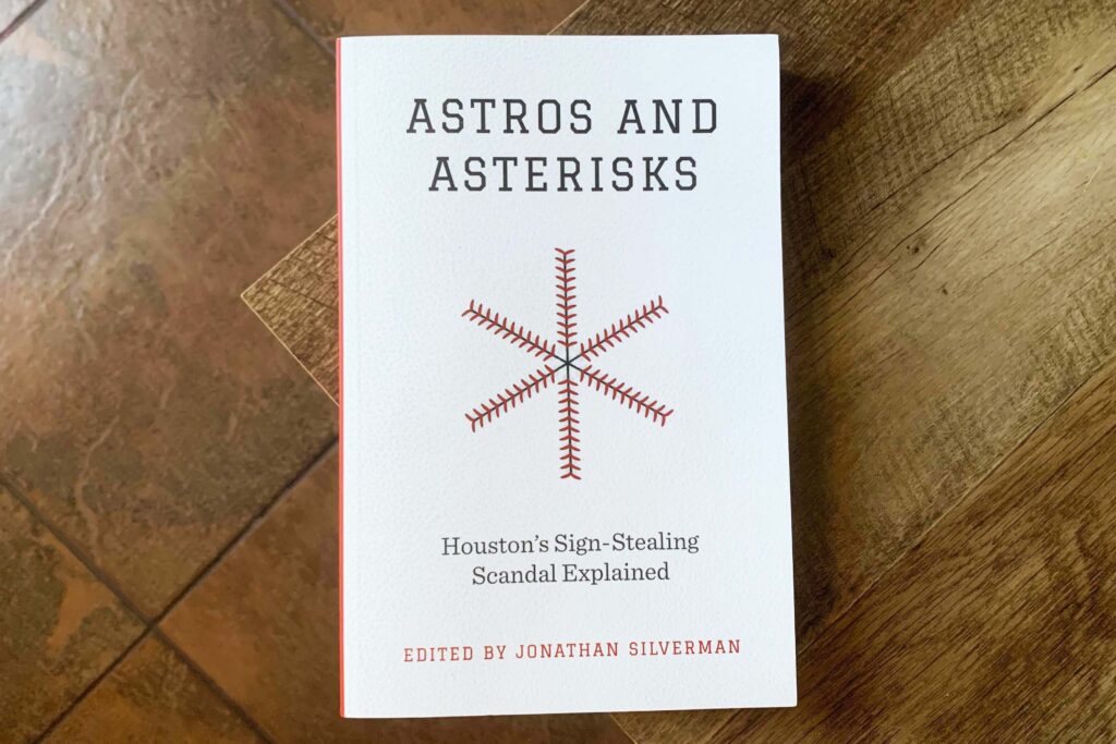 New book ‘Astros and Asterisks’ delves into 2017 sign-stealing scandal ...