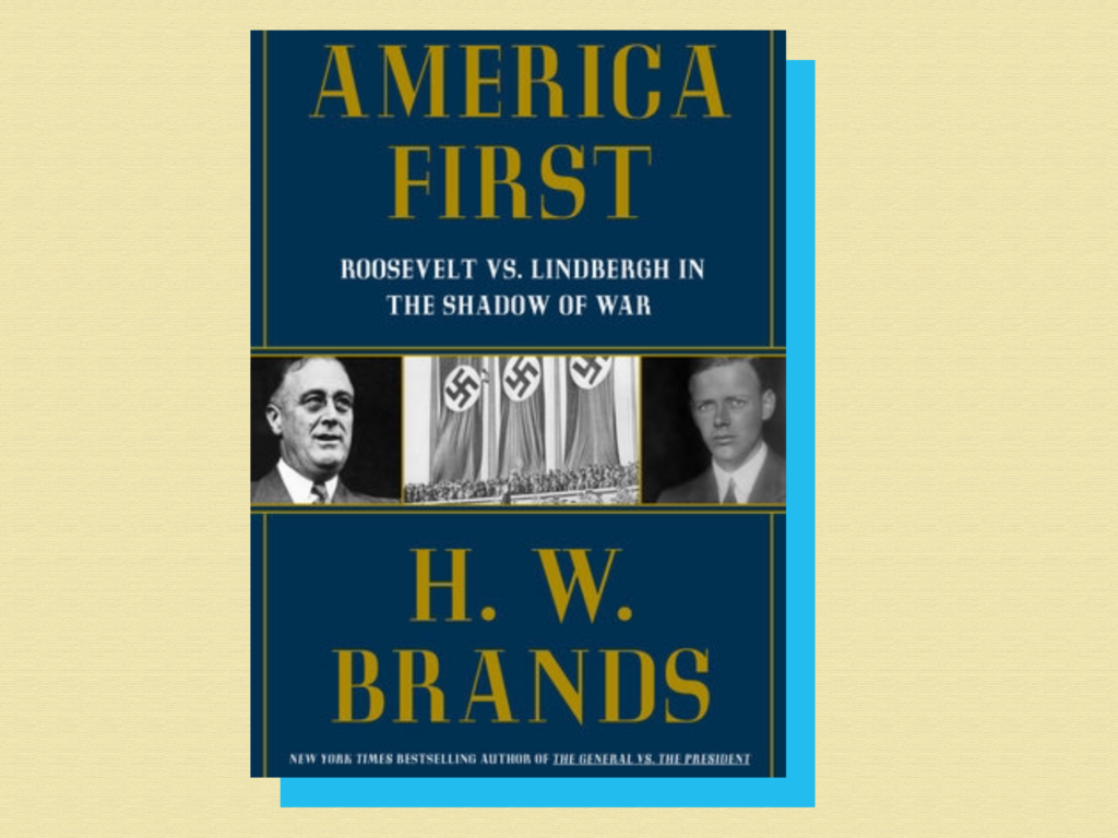 ‘America First’ examines Roosevelt & Lindbergh’s opposing views on the ...