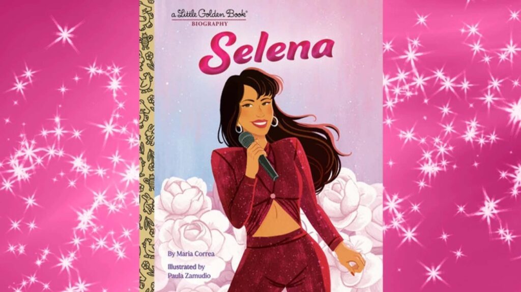 Commentary: ‘Selena: A Little Golden Book Biography’ brings the icon’s ...